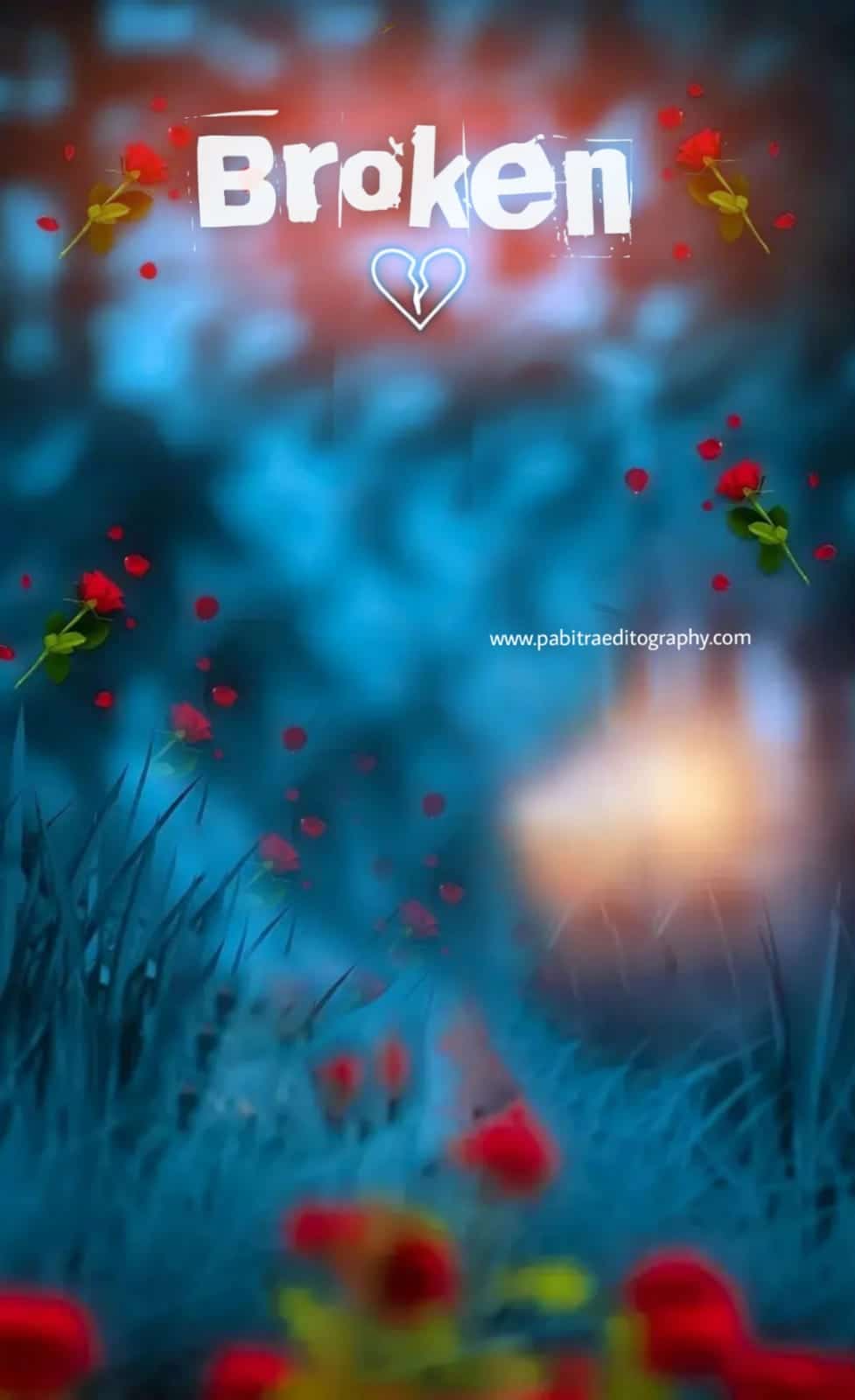 Broken💔 Photo Editing Background - PABITRA EDITOGRAPHY - PABITRA EDITOGRAPHY